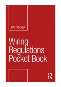 Wiring Regulations & Guidance Notes for Electricians - Wiring Regs