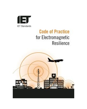 IET Code of Practice for Electromagnetic Resilience - Wiring Regulations