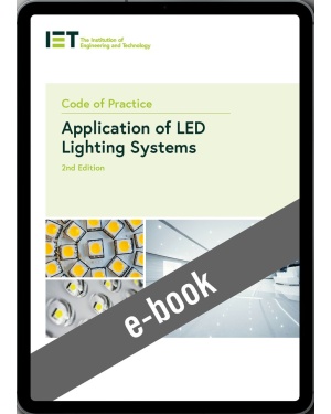 IET Code of Practice for the Application of LED Lighting Systems (E ...