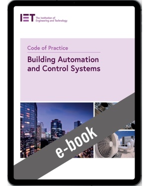 IET Code Of Practice For Building Automation And Control Systems (E-Book) - Wiring Regulations