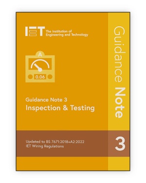 IET Guidance Note 3: Inspection & Testing, 9th Edition - Wiring Regulations