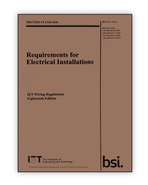 IET Wiring Regulations, Eighteenth Edition, BS 7671:2018+A2:2022 ...