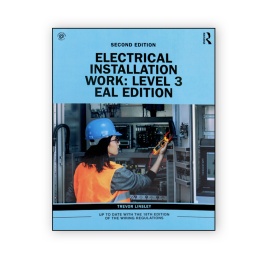 Electrical Installation Work: Level 3: EAL Edition - Wiring Regulations