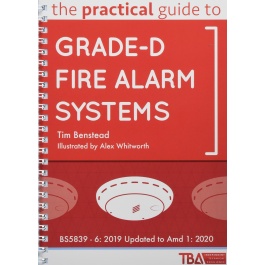 The Practical Guide to Grade-D Fire Alarm Systems - Professional Books