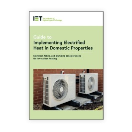 IET Guide to Implementing Electrified Heat in Domestic Properties ...